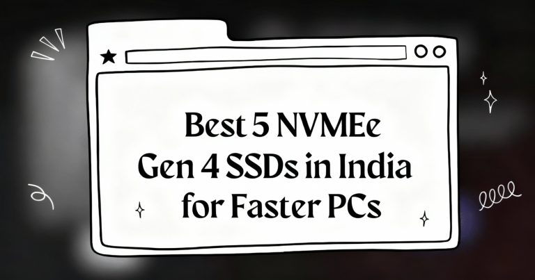 Best 5 NVMe Gen 4 SSDs in India for Faster PCs - PCPartsPicker India