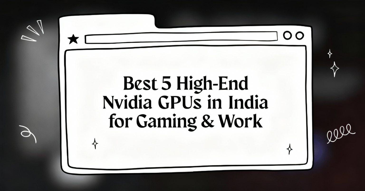Best 5 High-End Nvidia GPUs in India for Gaming & Work - PCPartsPicker ...
